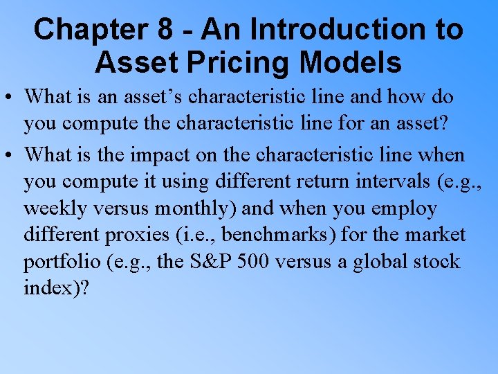 Chapter 8 An Introduction to Asset Pricing Models