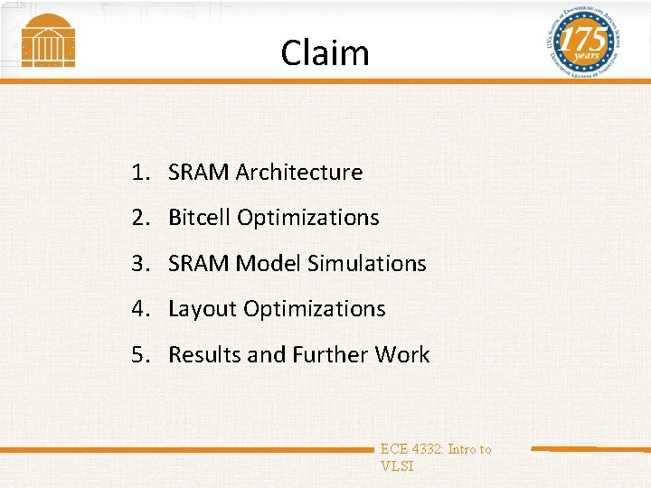 Project SRAM Stevo Bailey Kevin Linger Roger Lorenzo