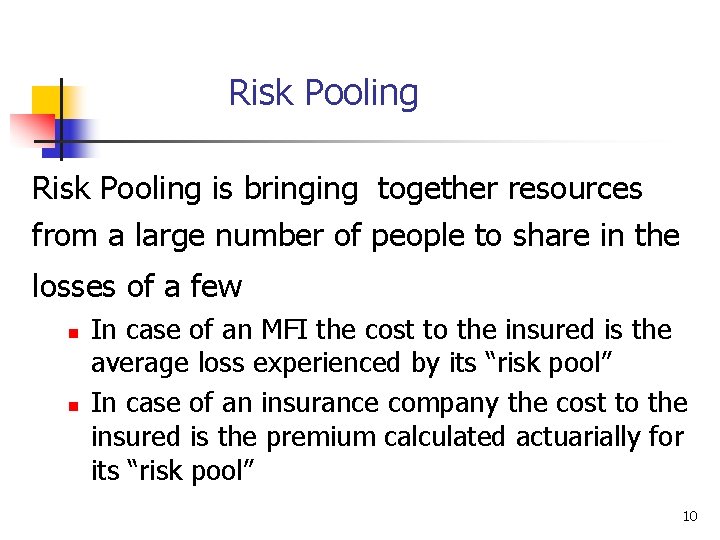 MICROINSURANCE a presentation at the 5 th Annual