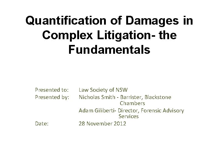 Quantification of Damages in Complex Litigation the Fundamentals