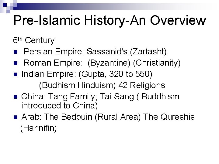 Origin and Advent of Islam in Sub Continent