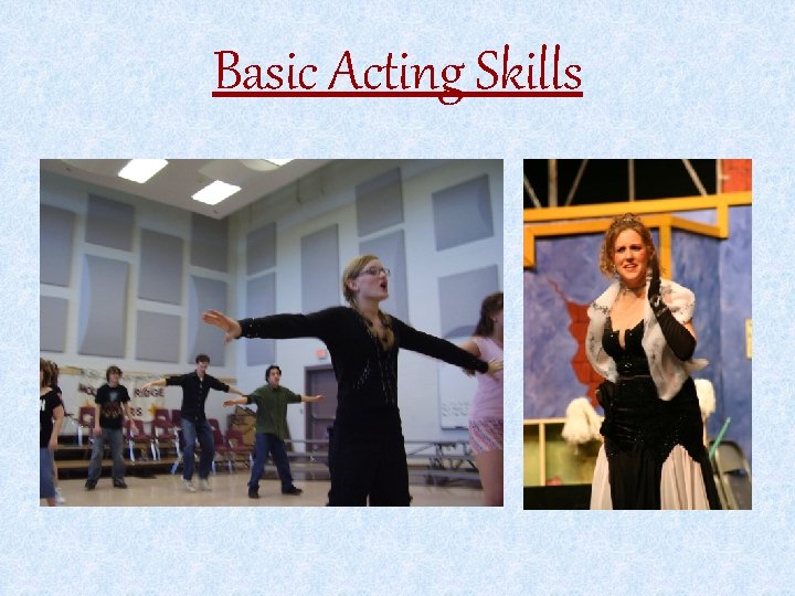 The Audition Process Basic Acting Skills Audition Vocab