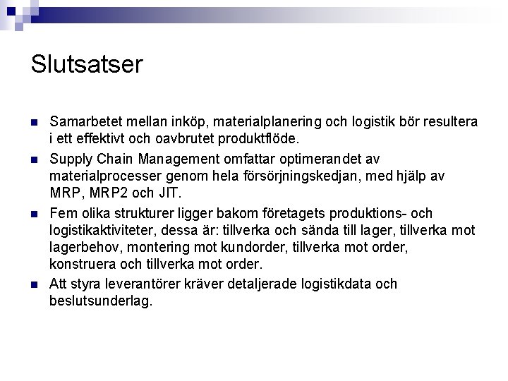 Kapitel 12 Inkp logistik och supply chain management