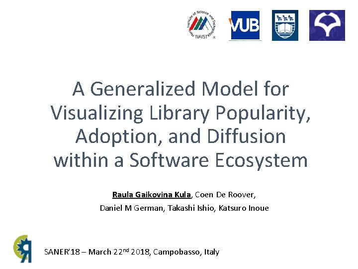 A Generalized Model for Visualizing Library Popularity Adoption