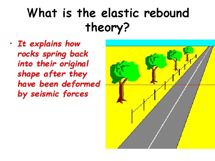 Geology Notes Part 8 What causes earthquakes When