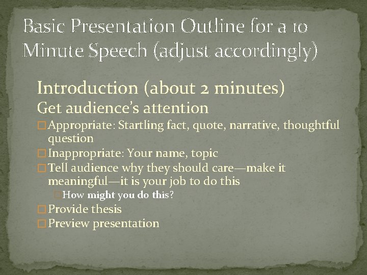 Basic Presentation Outline for a 10 Minute Speech