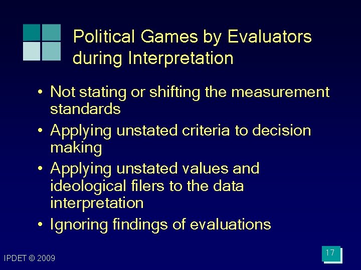 IPDET Module 14 Guiding the Evaluator Evaluation Ethics