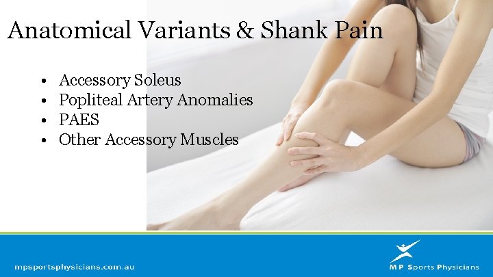 Anatomical Variants of the lower limb Shank Pain