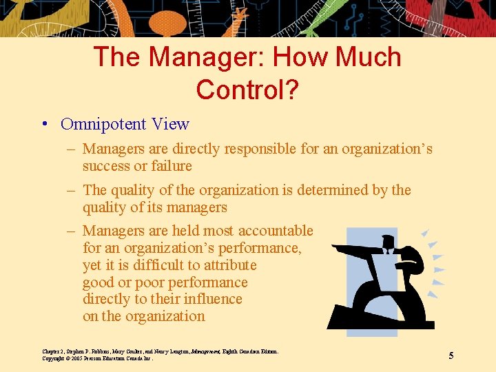 Chapter 2 Constraints on Managers Organizational Culture and
