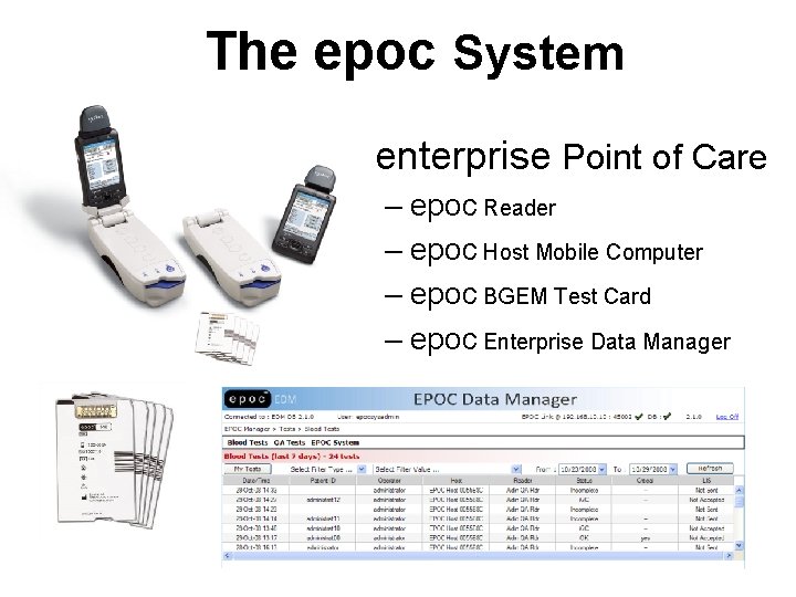 Technical Support Training Overview About Epocal Founded in