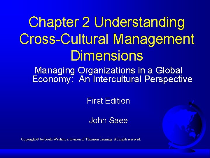 Chapter 2 Understanding CrossCultural Management Dimensions Managing ...