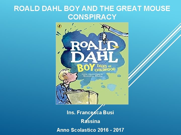 How Old Is Roald Dahl In The Great Mouse? – GOVYR