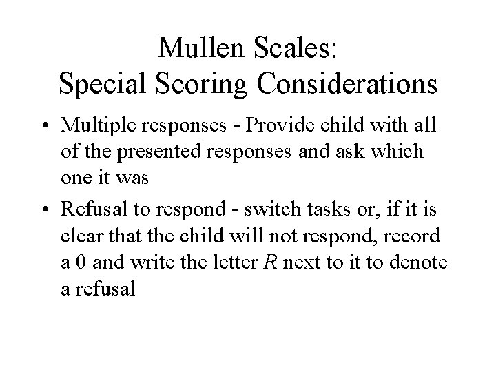 Mullen Scales of Early Learning Stephen R Hooper
