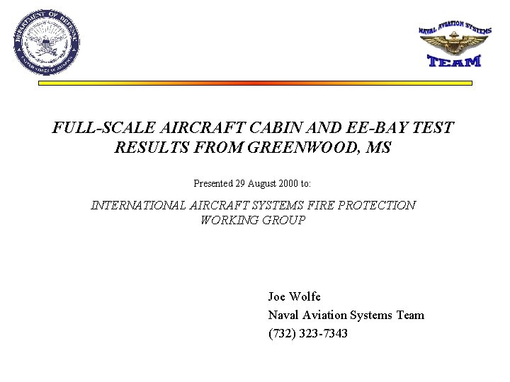 FULLSCALE AIRCRAFT CABIN AND EEBAY TEST RESULTS FROM