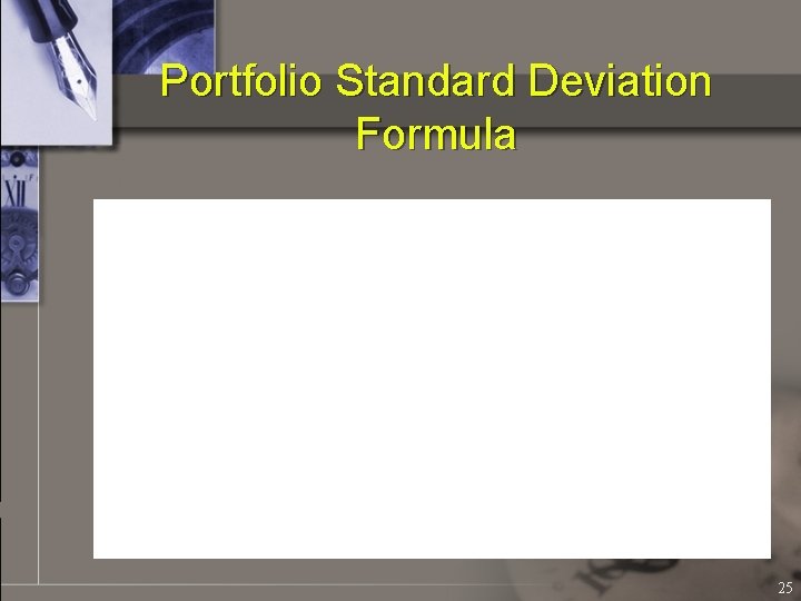 Chapter 6 An Introduction to Portfolio Management Background