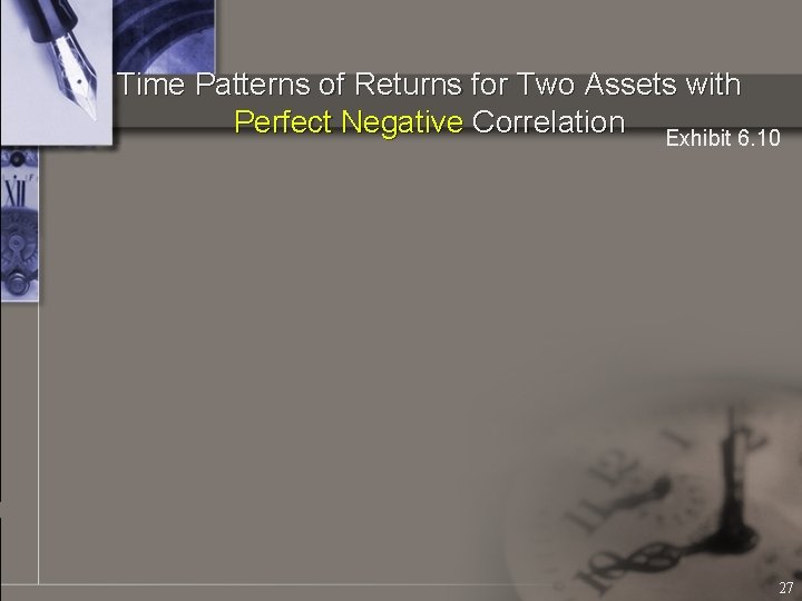 Chapter 6 An Introduction to Portfolio Management Background