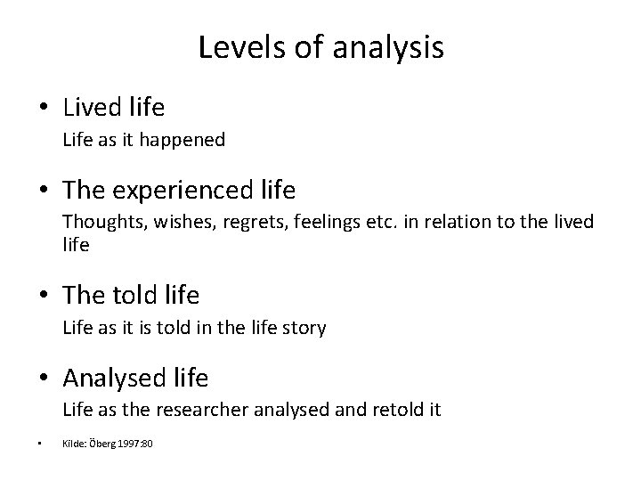 Life story analysis Marianne Skytte skyttesocsci aau dk