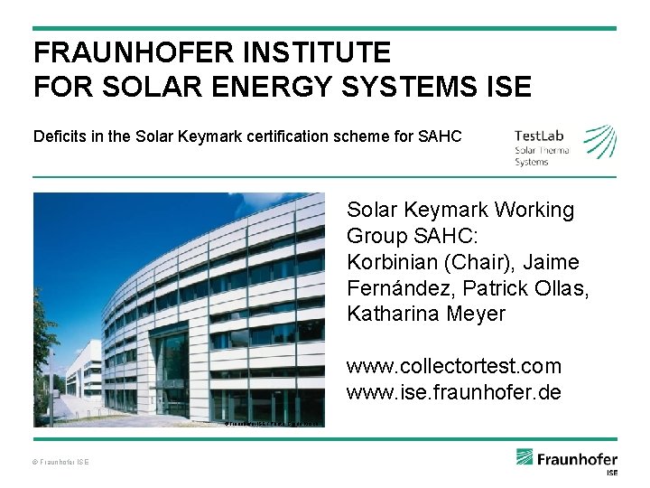 FRAUNHOFER INSTITUTE FOR SOLAR ENERGY SYSTEMS ISE Deficits