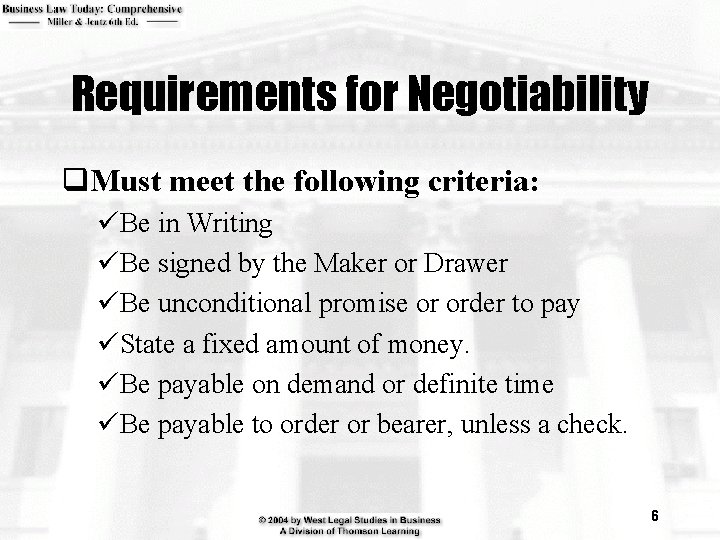 Chapter 22 Negotiable Instruments Negotiability and Transferability ...
