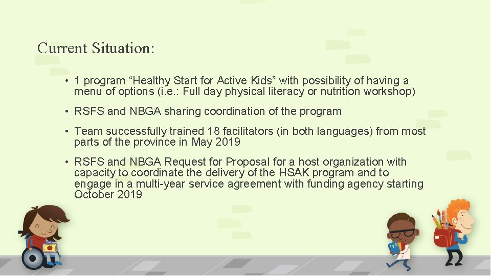 Healthy Start for Active Kids Program Update June