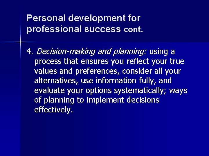 Personal development for professional success Personal development is