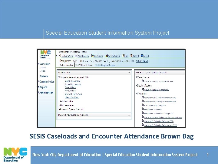 Special Education Student Information System Project SESIS Caseloads