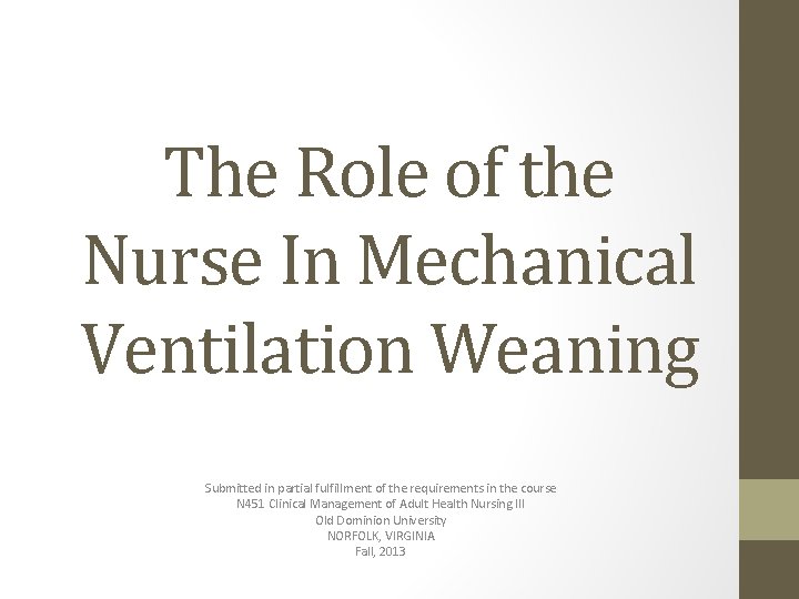 The Role of the Nurse In Mechanical Ventilation