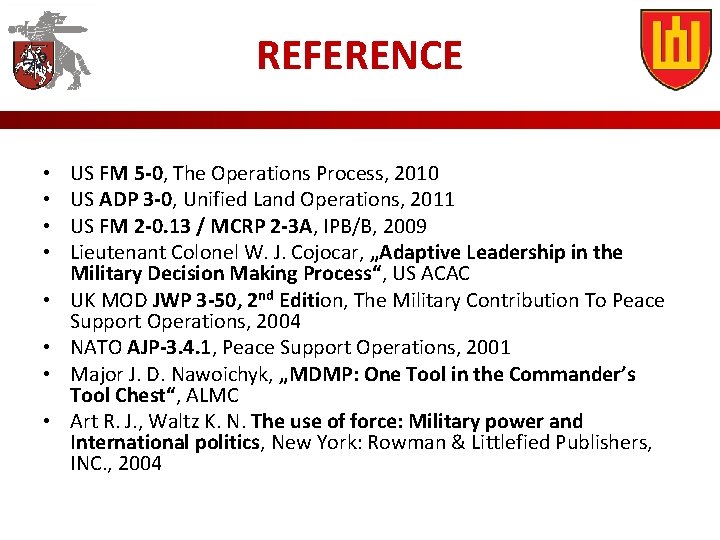 MILITARY DECISIONMAKING PROCESS IN PEACE SUPPORT OPERATIONS MAJ