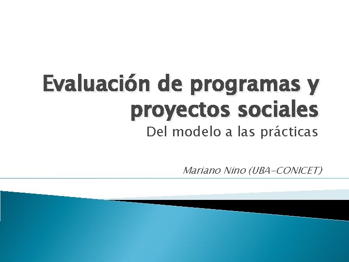 Evaluacin de programas y proyectos sociales Del modelo