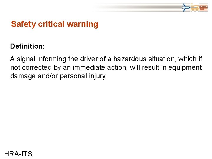 Informal Document No ITS11 4 ITS Warnings Design