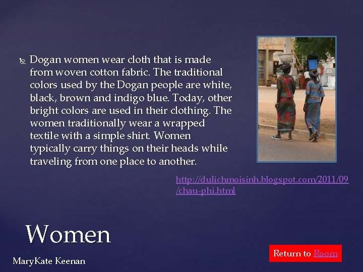 The National Museum of the Dogon Tribe Mary