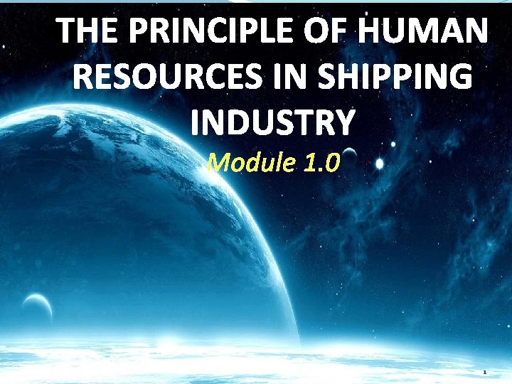 THE PRINCIPLE OF HUMAN RESOURCES IN SHIPPING INDUSTRY
