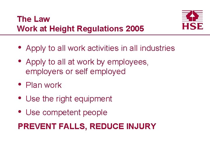 Health and Safety Executive Safe working on or