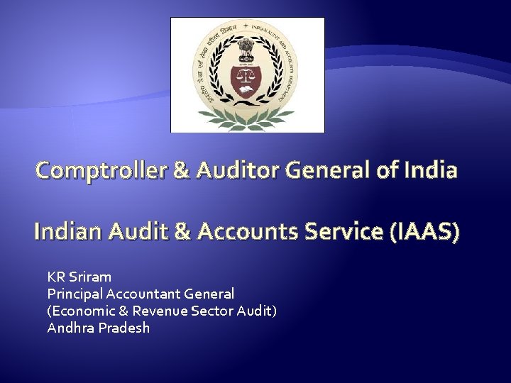 Comptroller Auditor General of Indian Audit Accounts Service