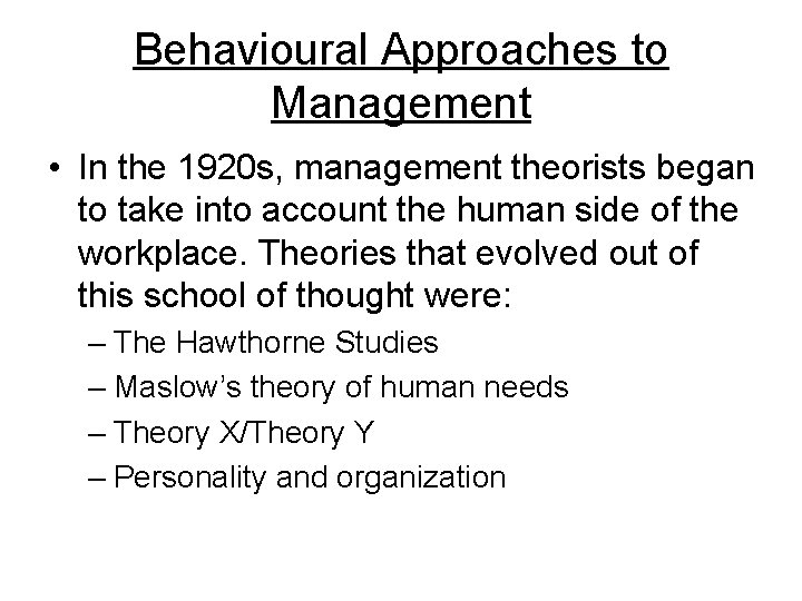 Theories of Management BOH 4 M Theories of