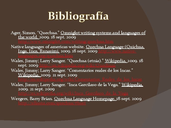 QUECHUA El idioma de las Incas o no