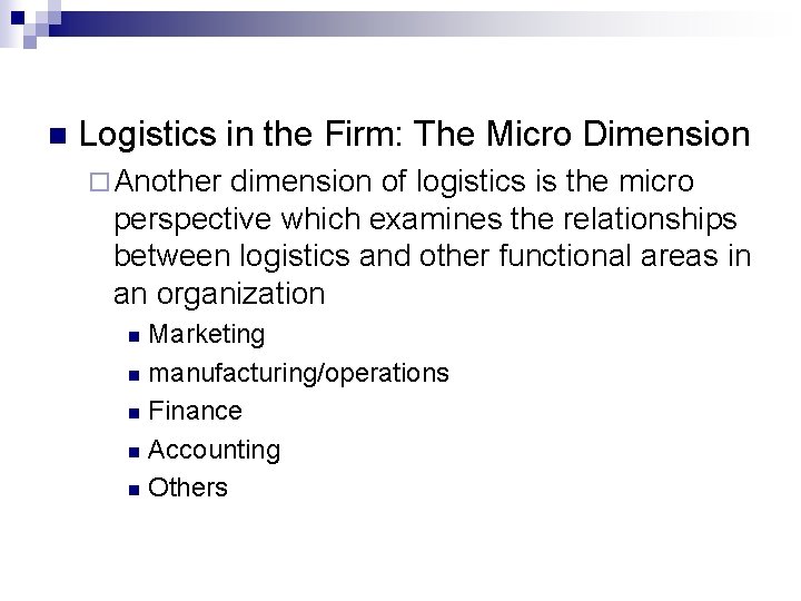 Chapter 2 Role of Logistics in Supply Chains