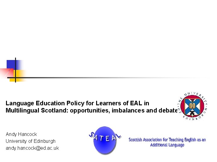 Language Education Policy for Learners of EAL in