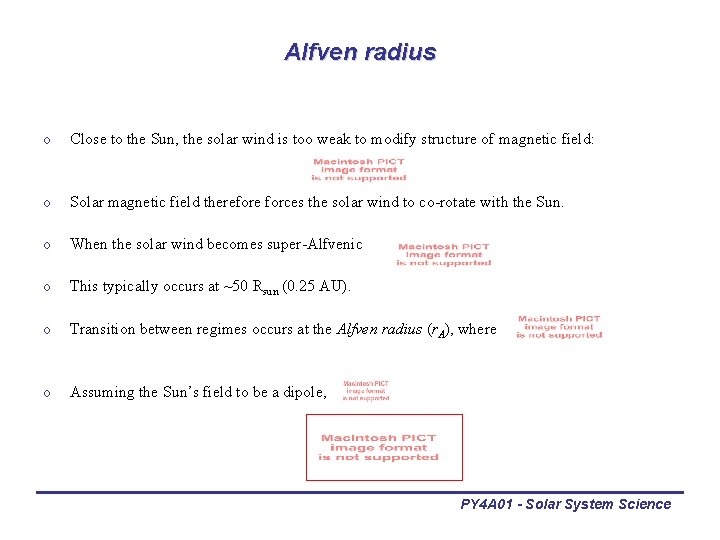 Lecture 18 The solar wind o Topics to