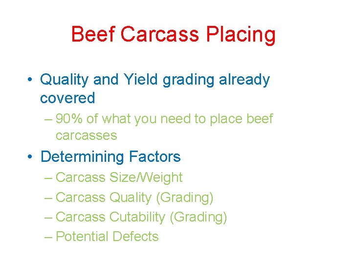 Beef Carcass and Primal Cuts Placing Why Meats