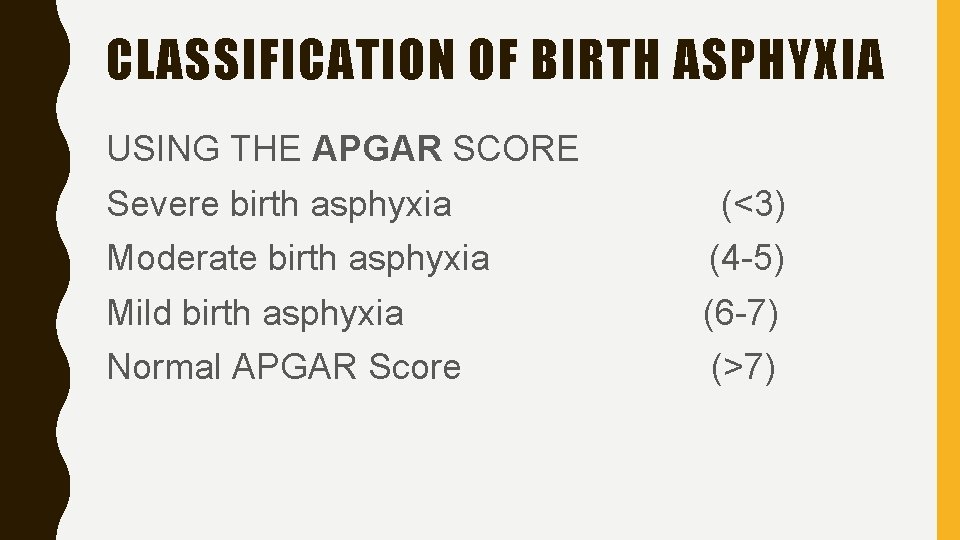 NEONATOLOGY BIRTH ASPHYXIA DEFINITION Birth asphyxia is defined