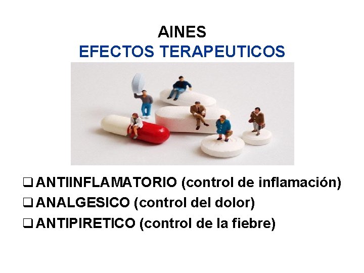 ANTIINFLAMATORIOS NO ESTEROIDEOS AINES ENF MANUEL BERNAL PARRRA