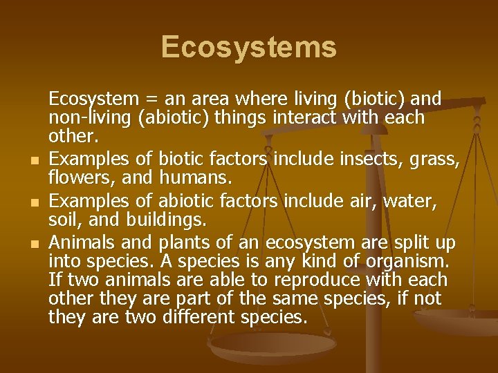Science 7 Unit A Interactions and Ecosystems Topic