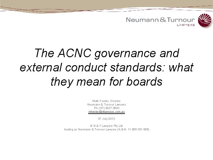 The ACNC governance and external conduct standards what
