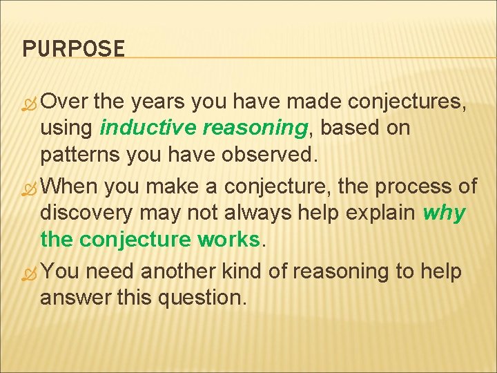 PURPOSE Over the years you have made conjectures