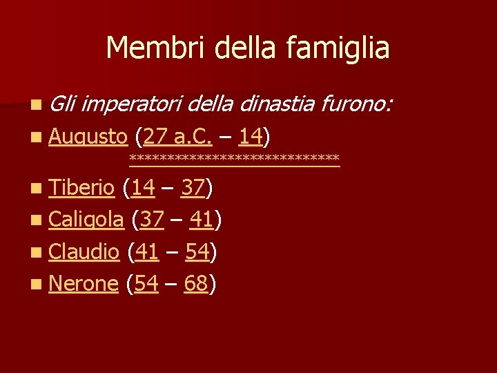 LET GIULIOCLAUDIA 14 68 d C Con dinastia