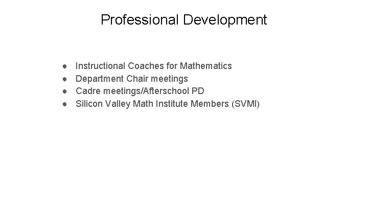 Board of Education K12 Mathematics Report Lisa Kotowski