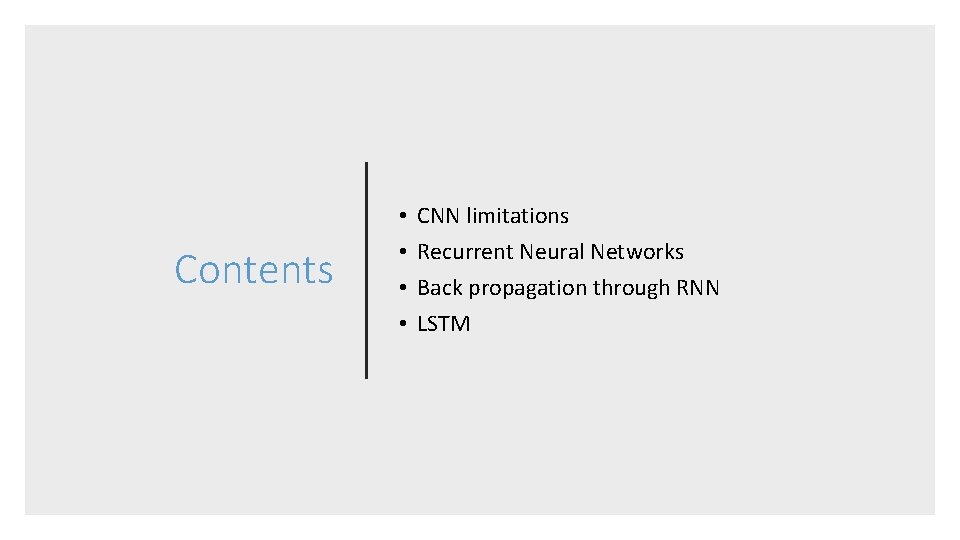 Deep learning Recurrent Neural Networks CV 201 Oren