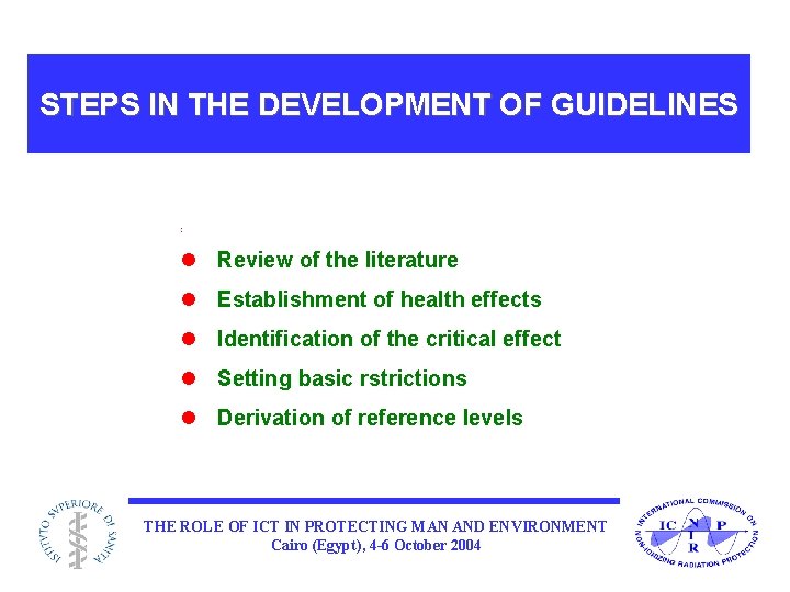 EMF GUIDELINES AND STANDARDS Paolo Vecchia National Institute