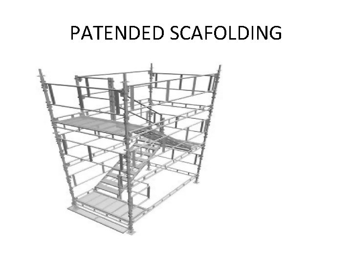 scaffolding Standardsvertical members of frame work embedded into